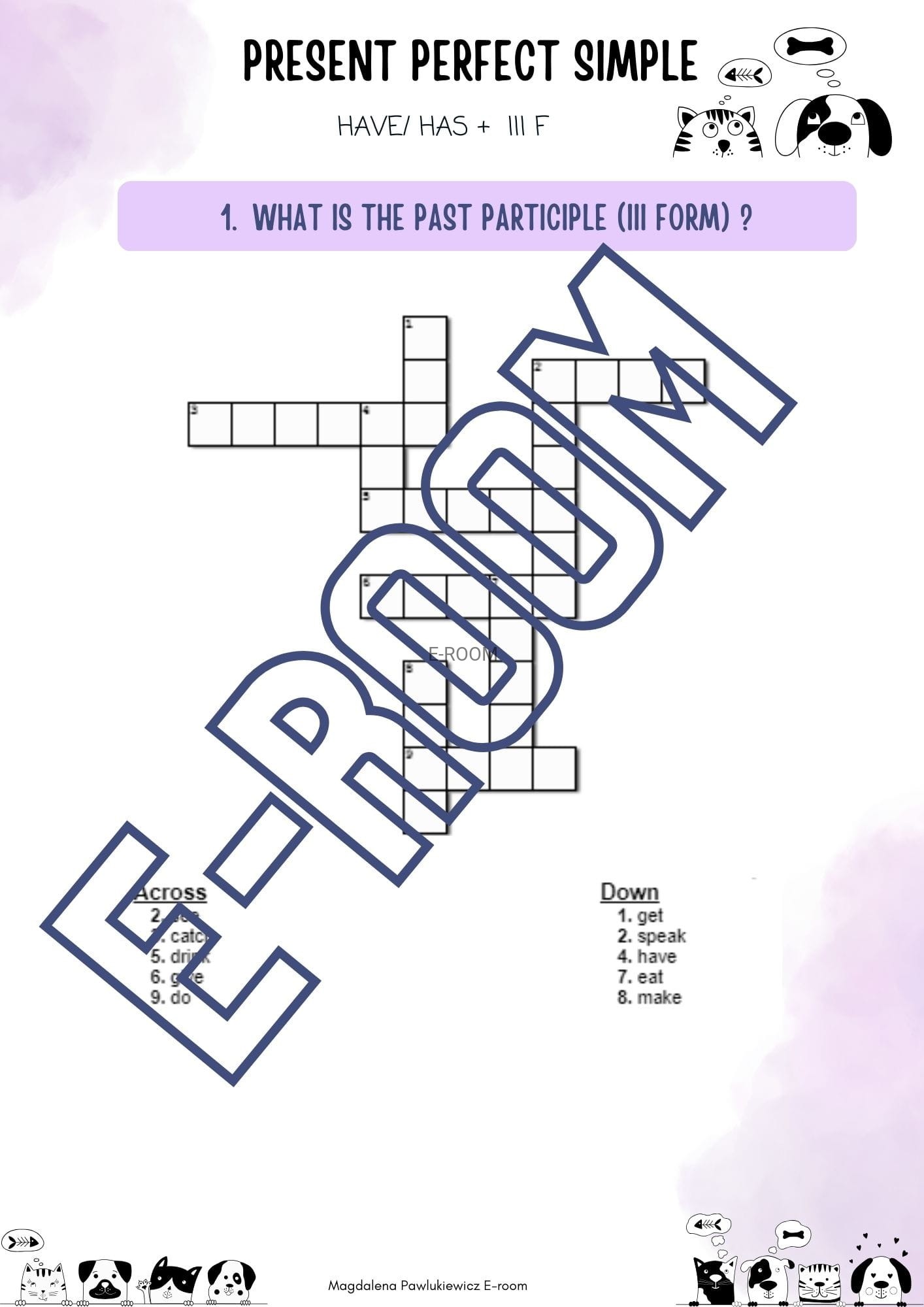 PRESENT PERFECT SIMPLE A2 E-Room